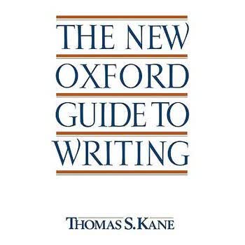 The New Oxford Guide to Writing