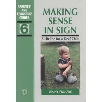 Making Sense in Sign