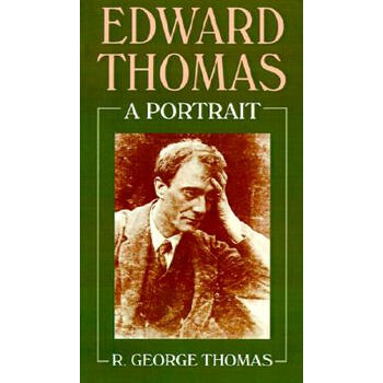 【】Edward Thomas: A Portrait