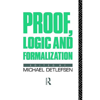 【】Proof, Logic and Formalization
