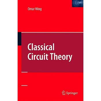 【】Classical Circuit Theory