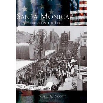 【】Santa Monica: A History on th