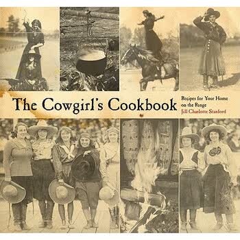 【】The Cowgirl's Cookbook: Recipes for Your