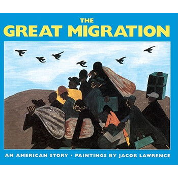 【】The Great Migration: An American