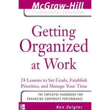 Getting Organized at Work: 24 Lessons to Set...