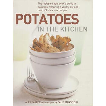 【】Potatoes in the Kitchen: Th