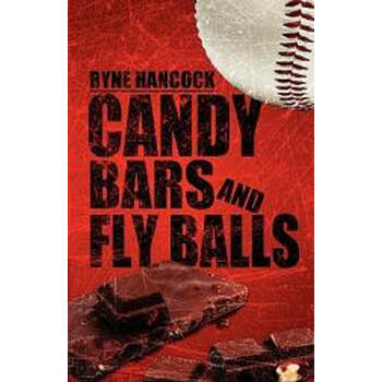 【】Candy Bars and Fly Balls