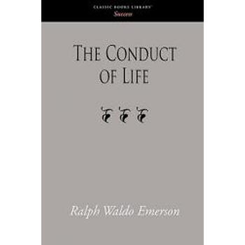 【】The Conduct of Life