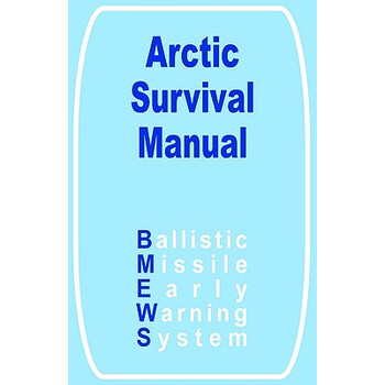 【】The Arctic Survival Manual