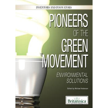 【】Pioneers of the Green Movement:
