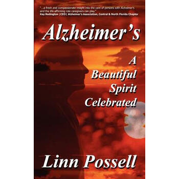 【】Alzheimer's: A Beautiful Spiri