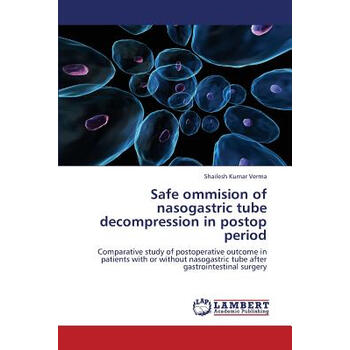 【】Safe Ommision of Nasogastric Tub