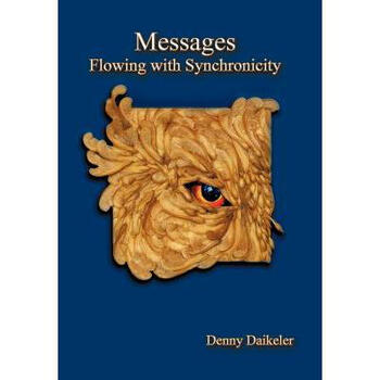 Messages: Flowing with Synchronicity