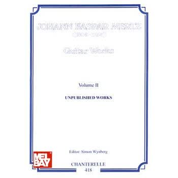 【】Johann Kaspar Mertz Guitar Works: Volume