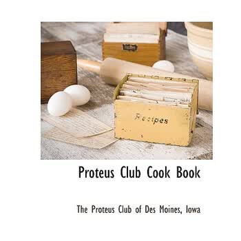 【】Proteus Club Cook Book