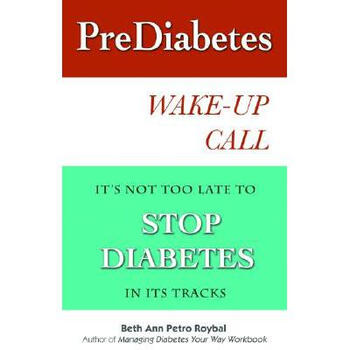 Prediabetes Wake-Up Call: A Personal Road Ma...