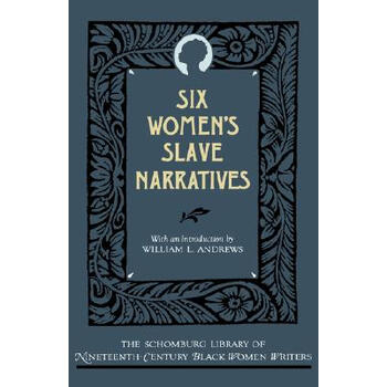 【】Six Women's Slave Narratives