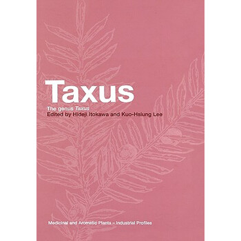 【】Taxus: The Genus Taxus