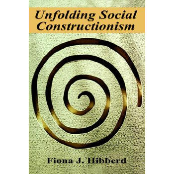 【】Unfolding Social Constructionism