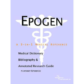 【】Epogen: A Medical Dictionary,