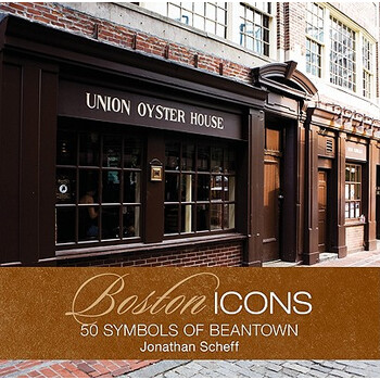 【】Boston Icons: 50 Symbols of