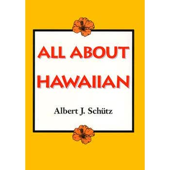 【】Schutz: All about Hawaiian