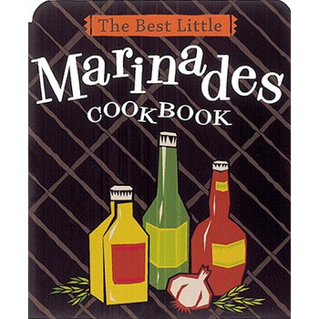 【】The Best Little Marinades