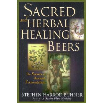 【】Sacred and Herbal Healing Beers: Th
