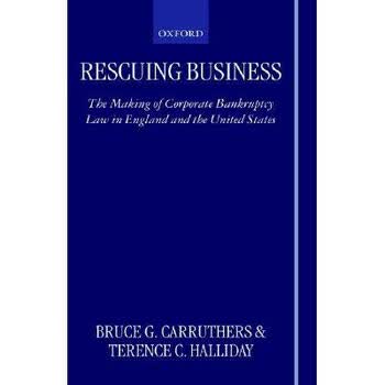 Rescuing Business: The Making of Corporate B...