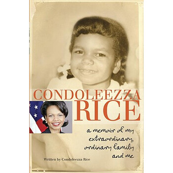 【】Condoleezza Rice: A Memoir of My