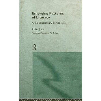 Emerging Patterns of Literacy: A Multidiscip...