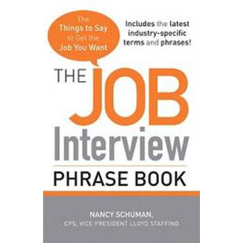 【】The Job Interview Phrase Book: The