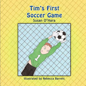 【】Tim's First Soccer Game