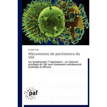 【】M Canismes de Persistance Du Vih