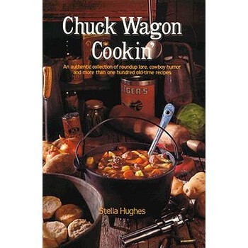 【】Chuck Wagon Cookin'