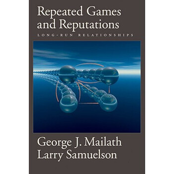 Repeated Games and Reputations: Long-Run Rel...