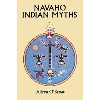 【】Navaho Indian Myths