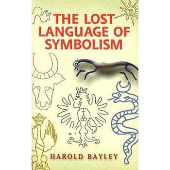 【】The Lost Language of Symbolism