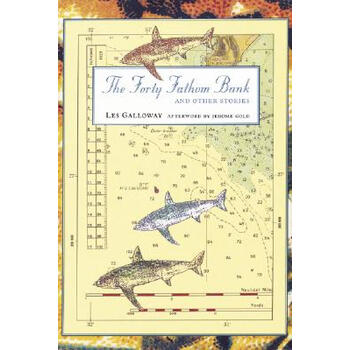 【】The Forty Fathom Bank: And Oth