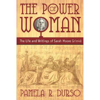 【】The Power of Woman: Sarah Grimke