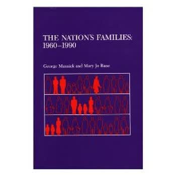 【】The Nation's Families: 1960-1990