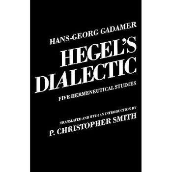 Hegel's Dialectic: Five Hermeneutical Studies