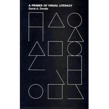 A Primer of Visual Literacy: Strategies for ...