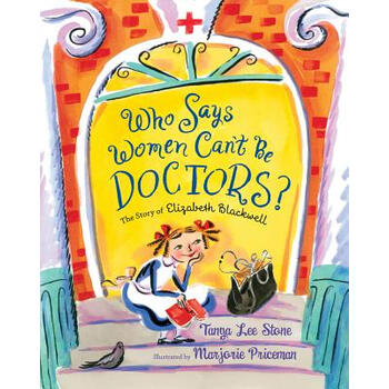 【】Who Says Women Can't Be Doctors?: The