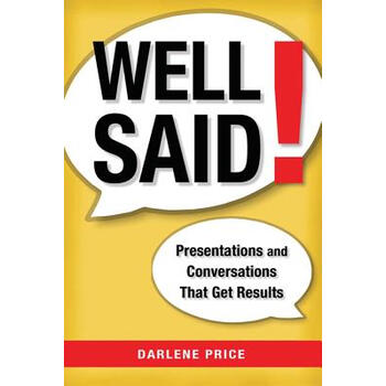 【】Well Said!: Presentations and