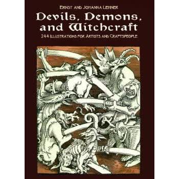 Devils, Demons, and Witchcraft: 244 Illustra...
