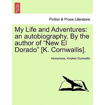 【】My Life and Adventures: An