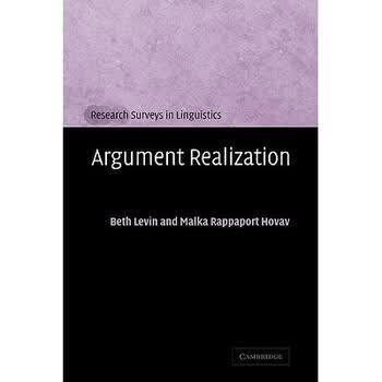 Argument Realization: - Argument Realization