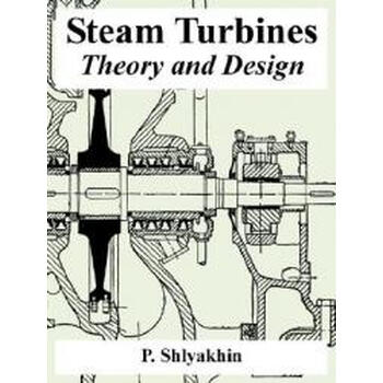【】Steam Turbines: Theory and Design
