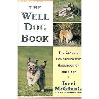 The Well Dog Book: The Classic Comprehensive...